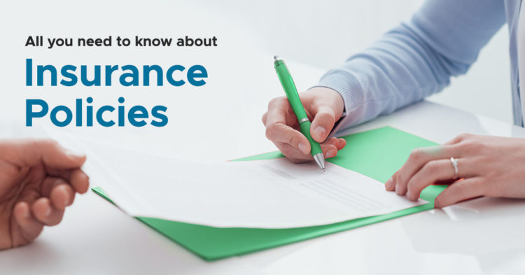 All You Need To Know About Insurance Policies